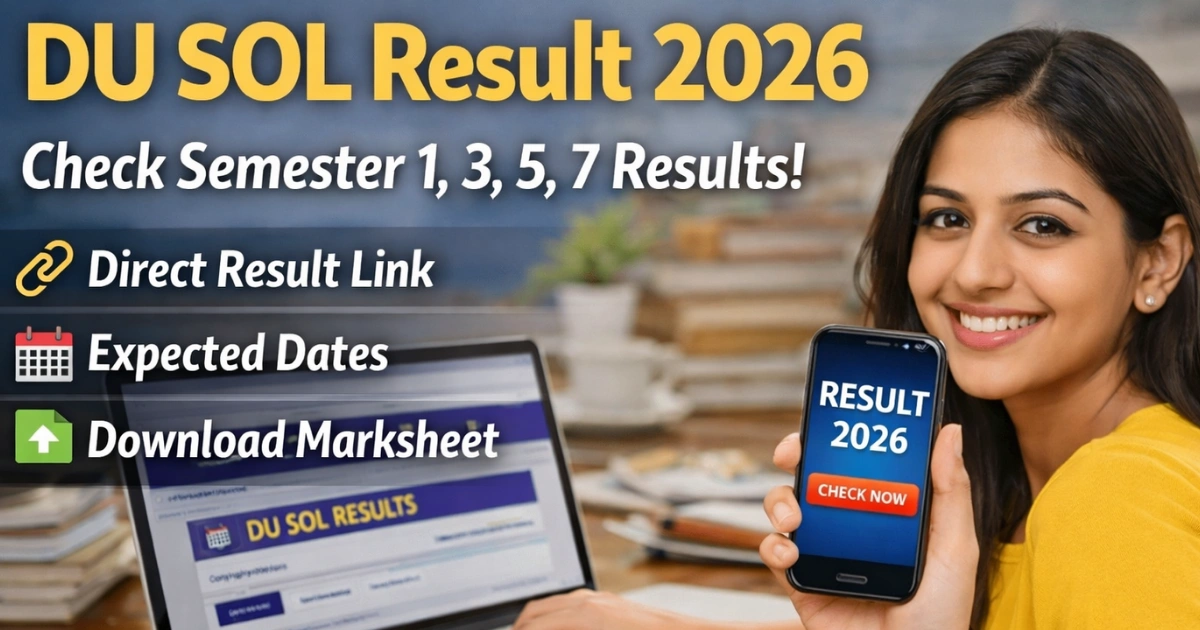 DU SOL ER Result 2026: Date, How to Check & What is ER